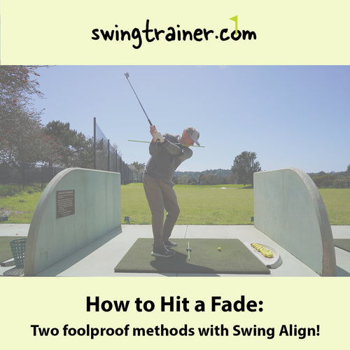 How to Hit a Fade in Golf with Drivers and Irons | Swing Align